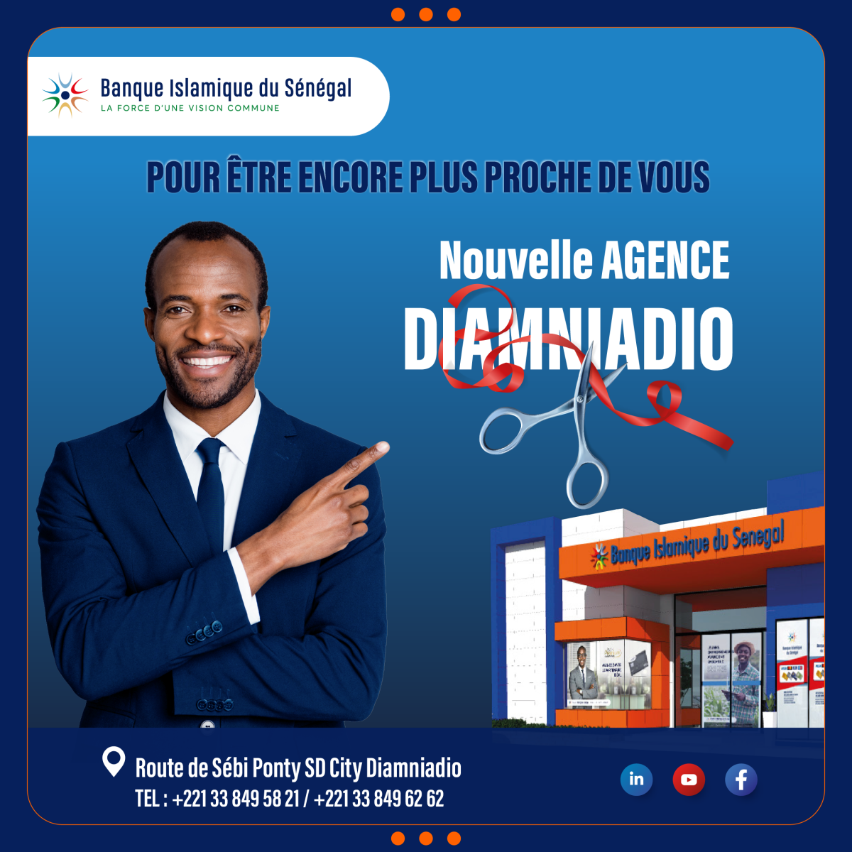 Ouverture agence Diamniadio – La Banque Islamique du Sénégal